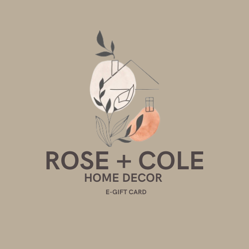 Rose + Cole Decor Gift Card – Shop.roseandcole